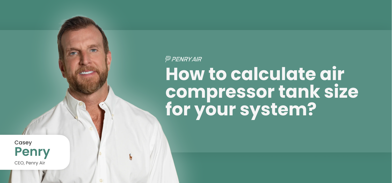 How to calculate air compressor tank size for your system - Penry Air